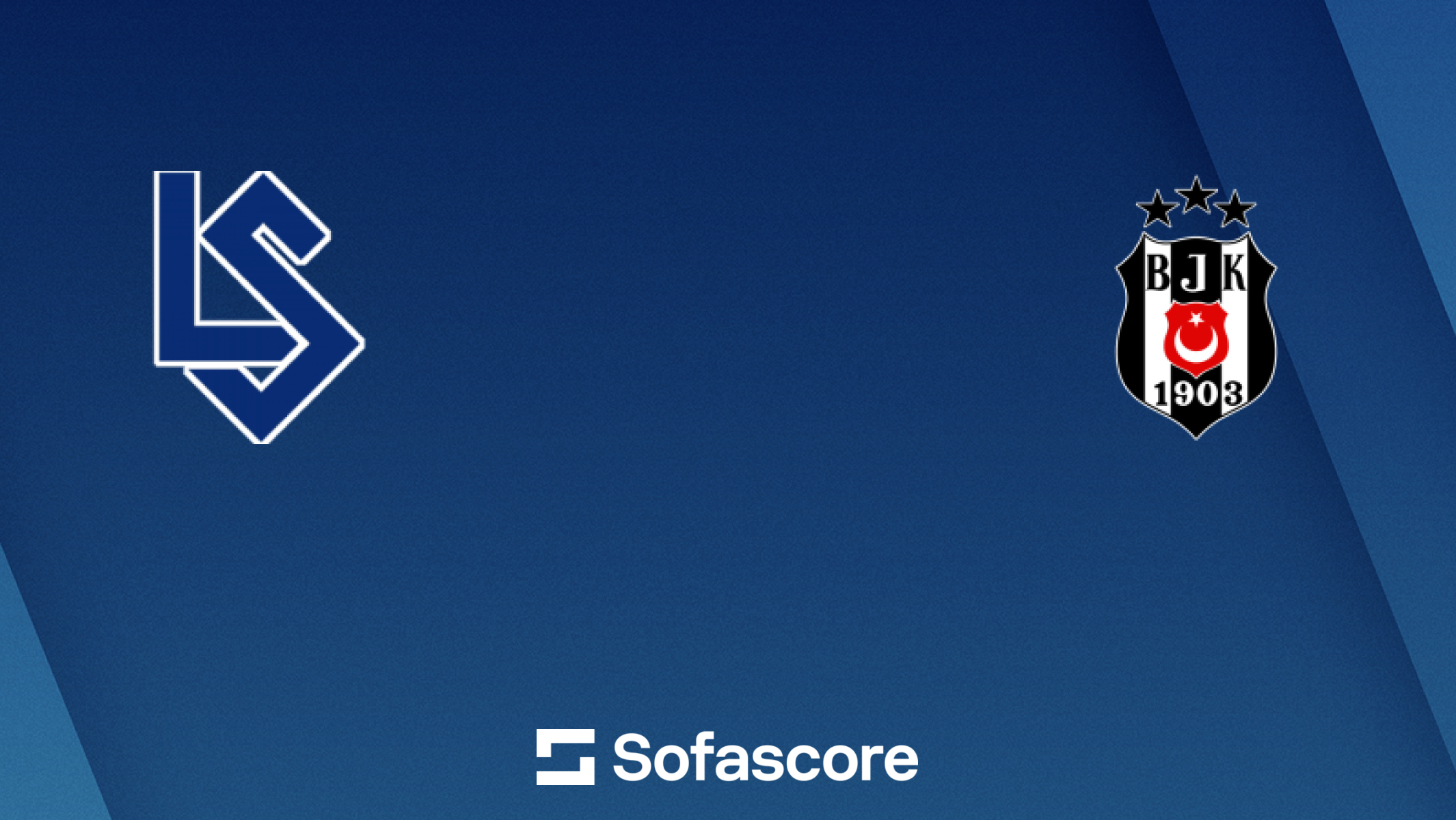 Winner FC Lausanne / FC Astana vs Winner St Patricks Athletic / Besiktas JK live score, H2H and ...