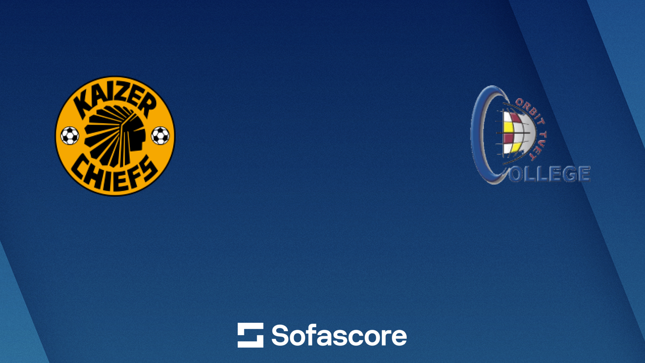 Kaizer Chiefs vs ORBIT College FC live score, H2H and lineups | Sofascore