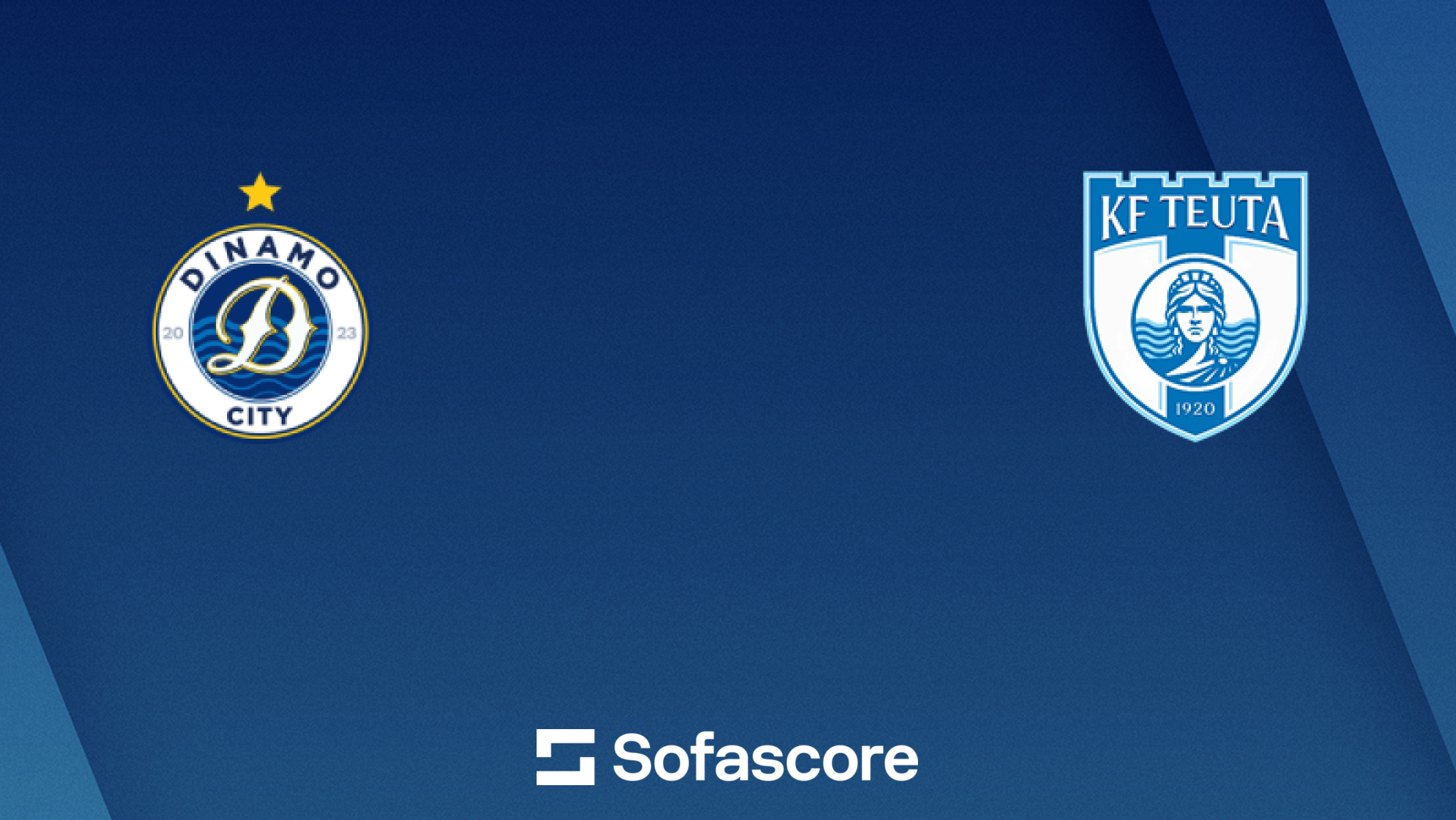 Dinamo City vs KF Teuta Durrës live score, H2H and lineups | Sofascore