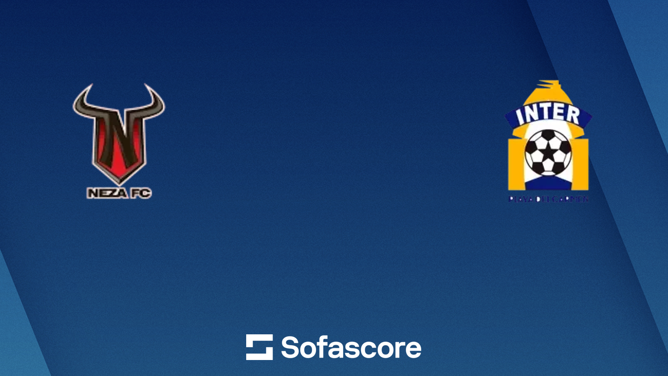 Neza FC vs Inter Playa del Carmen live score, H2H and lineups | Sofascore