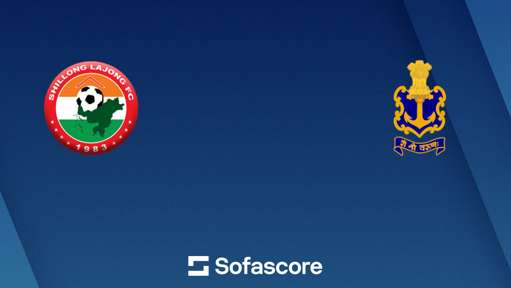 Shillong Lajong FC vs Indian Navy live score, H2H and lineups | Sofascore