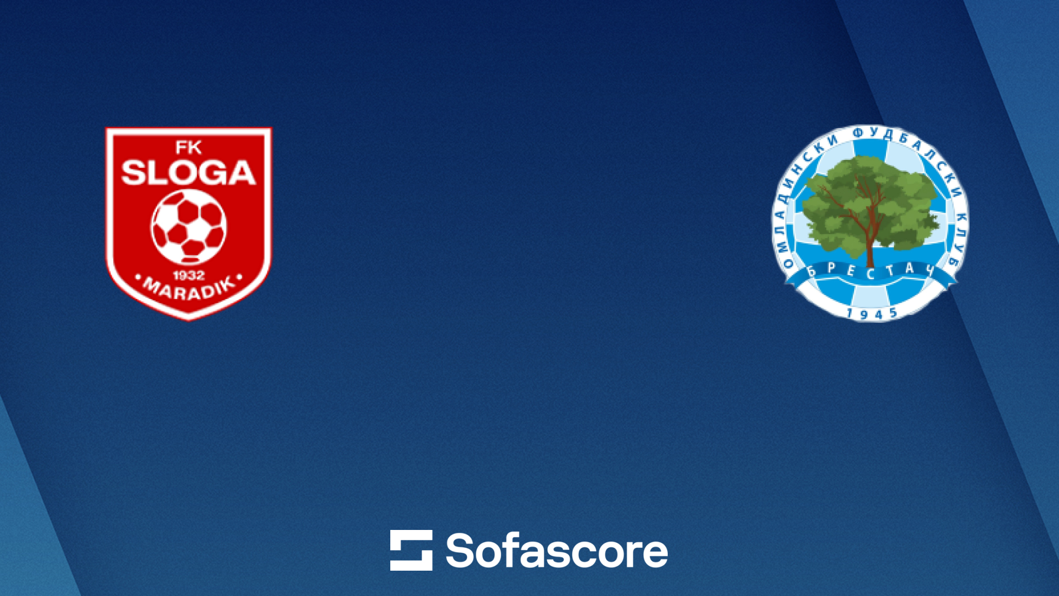 FK Sloga Maradik vs OFK Brestač live score, H2H and lineups | Sofascore