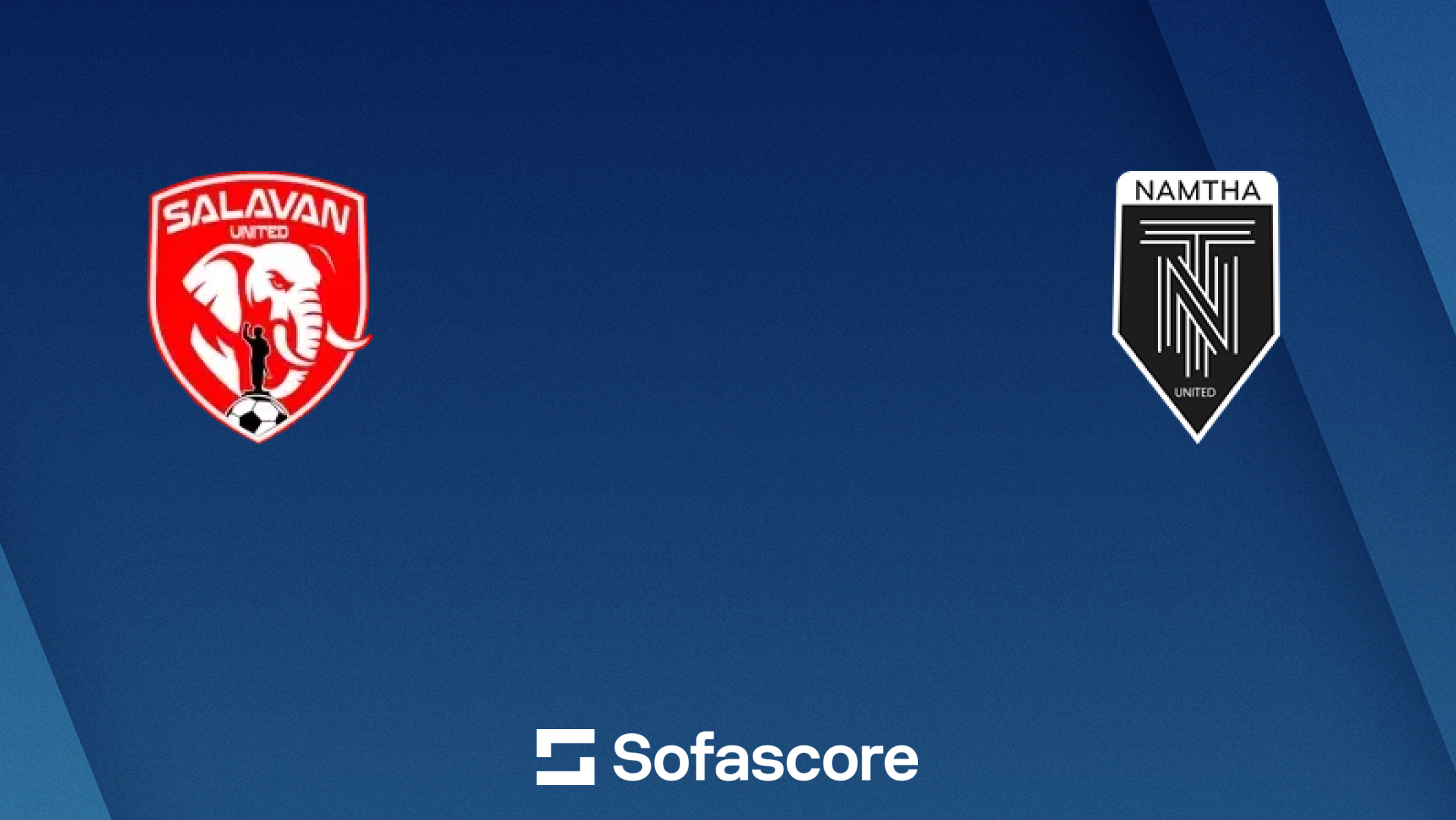 Salavan United vs Namtha United live score, H2H and lineups | Sofascore