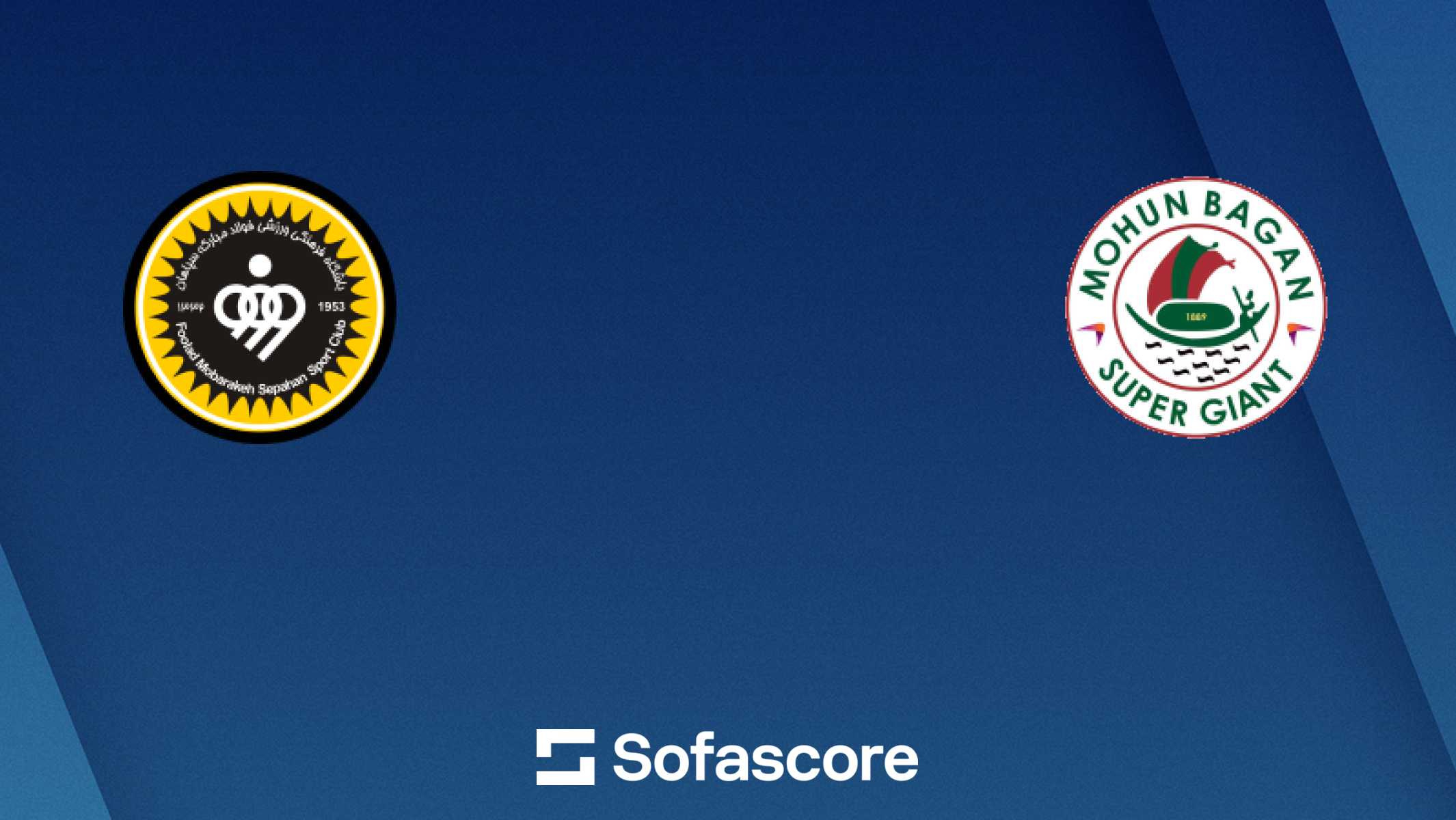 Sepahan S.C. vs Mohun Bagan Super Giant live score, H2H and lineups | Sofascore