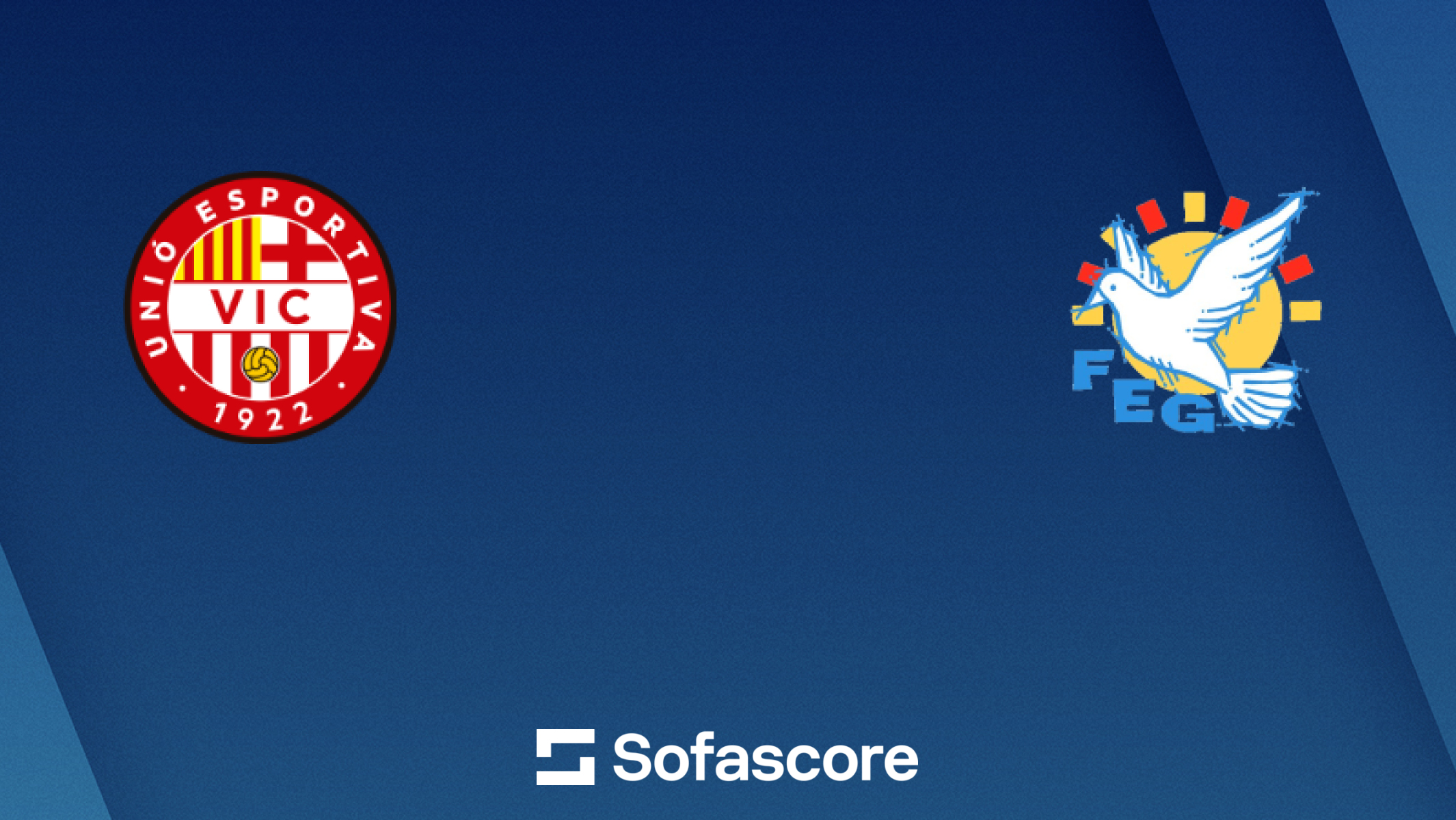 UE Vic vs Fundació Esportiva Grama live score, H2H and lineups | Sofascore