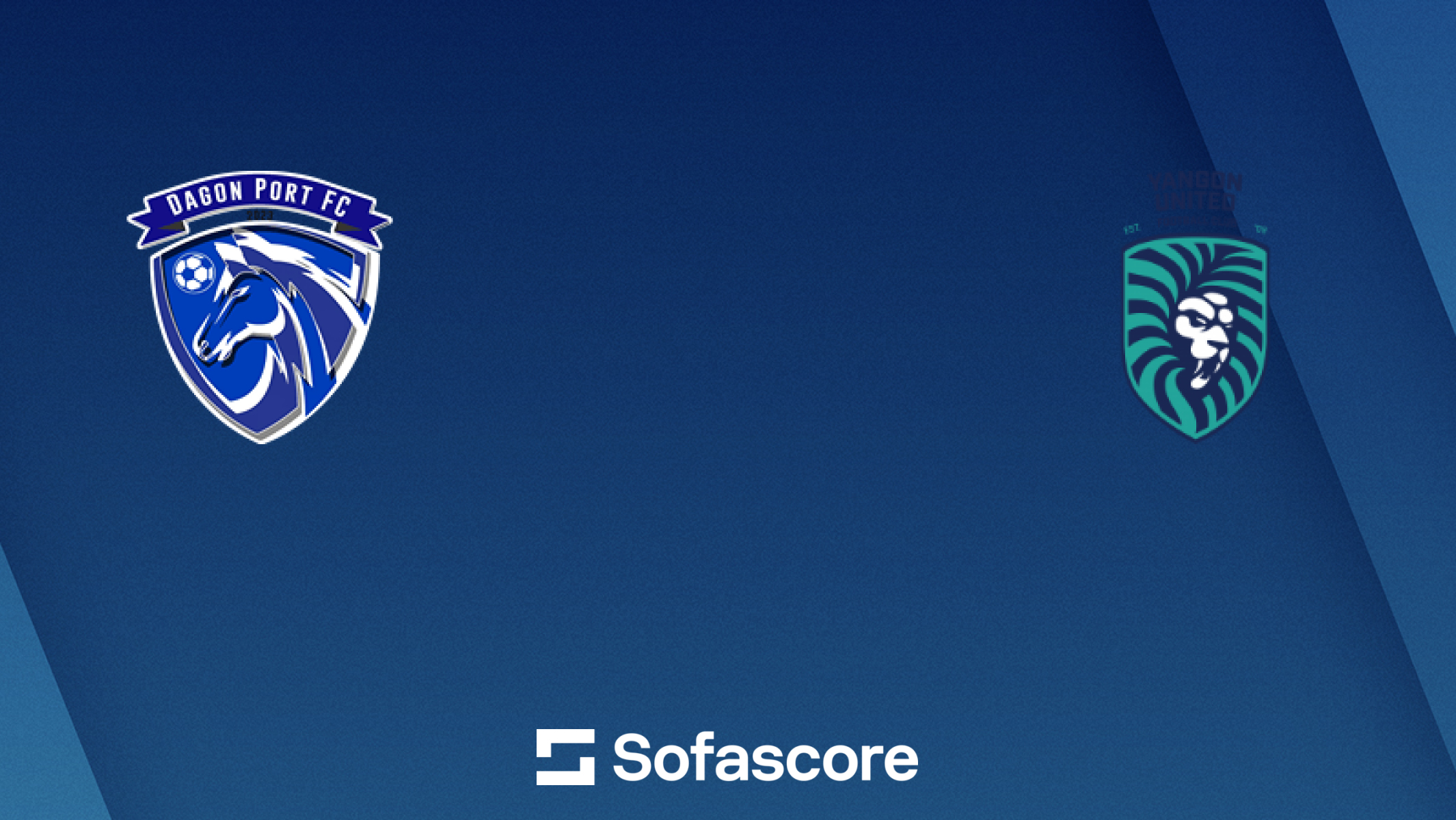 Dagon Port FC vs Yangon United live score, H2H and lineups | Sofascore