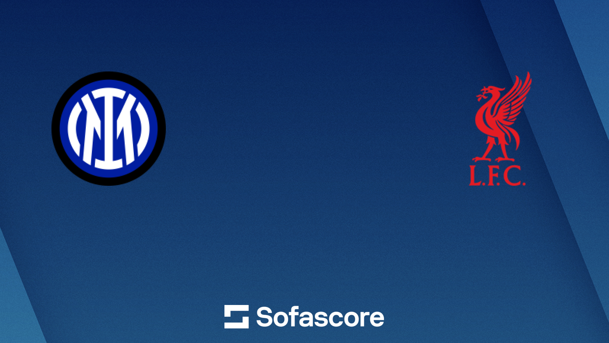 Inter vs Liverpool live score, H2H and lineups | Sofascore
