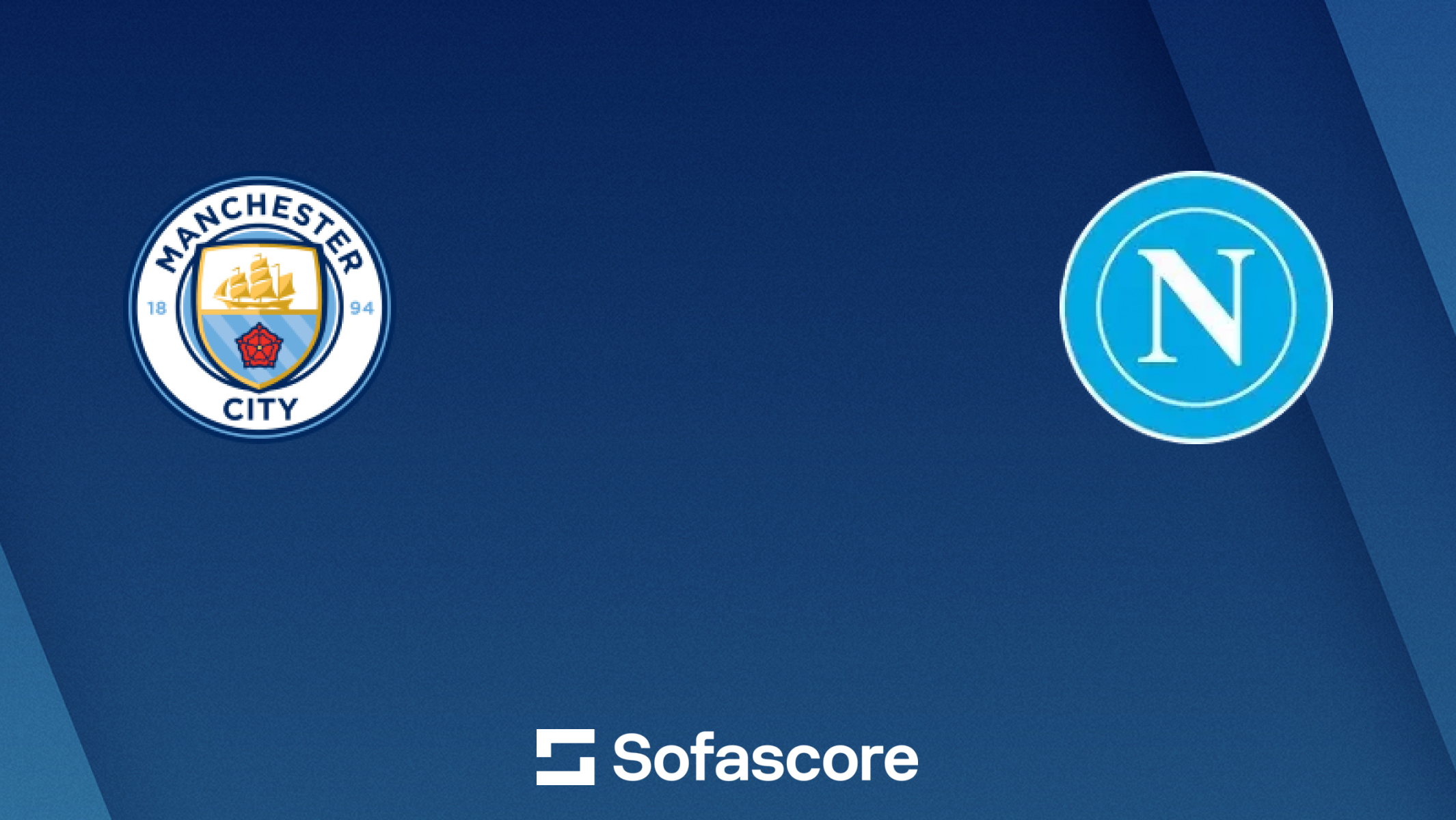 Manchester City vs Napoli live score, H2H and lineups | Sofascore