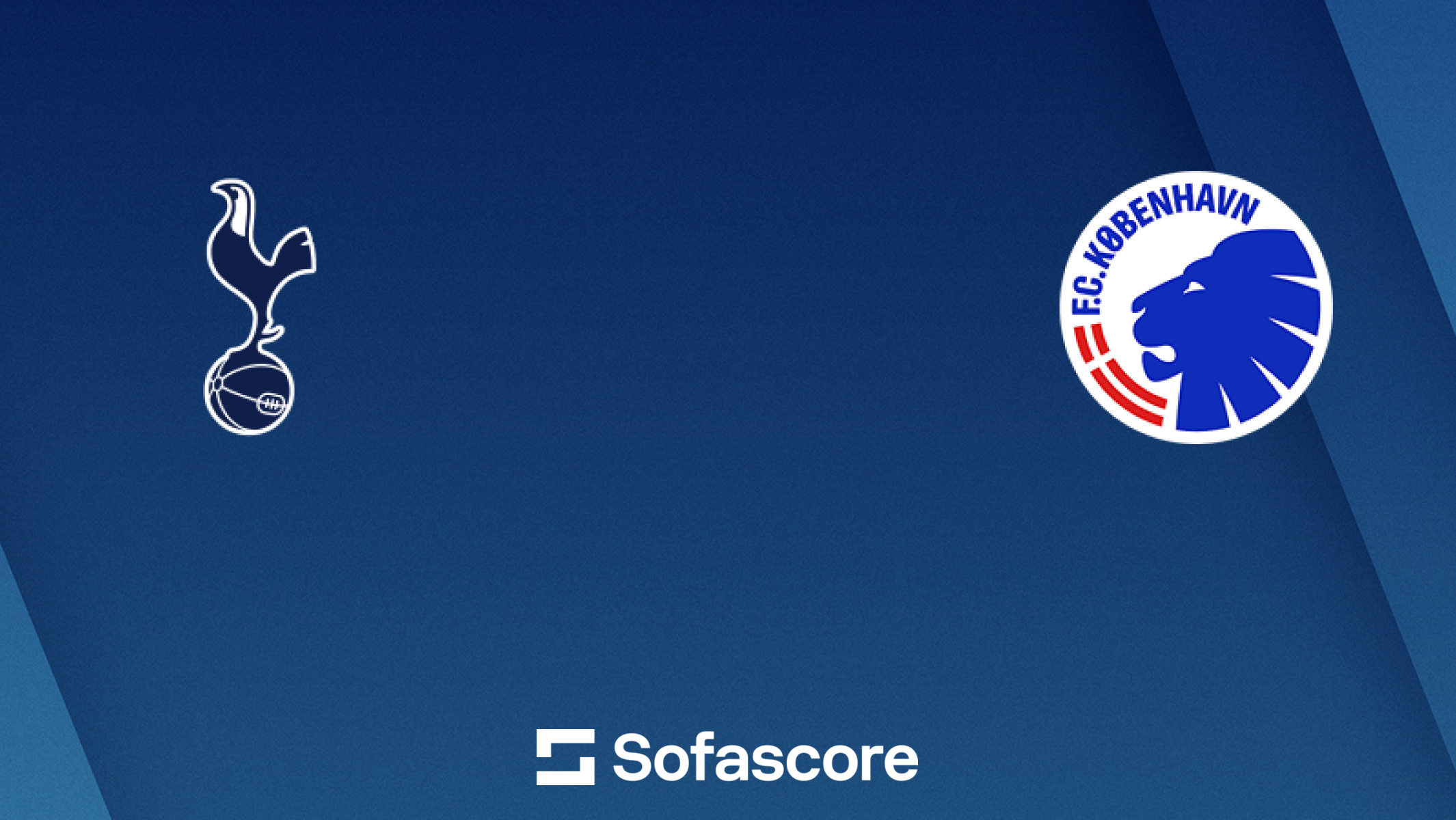 Tottenham Hotspur vs FC København live score, H2H and lineups | Sofascore