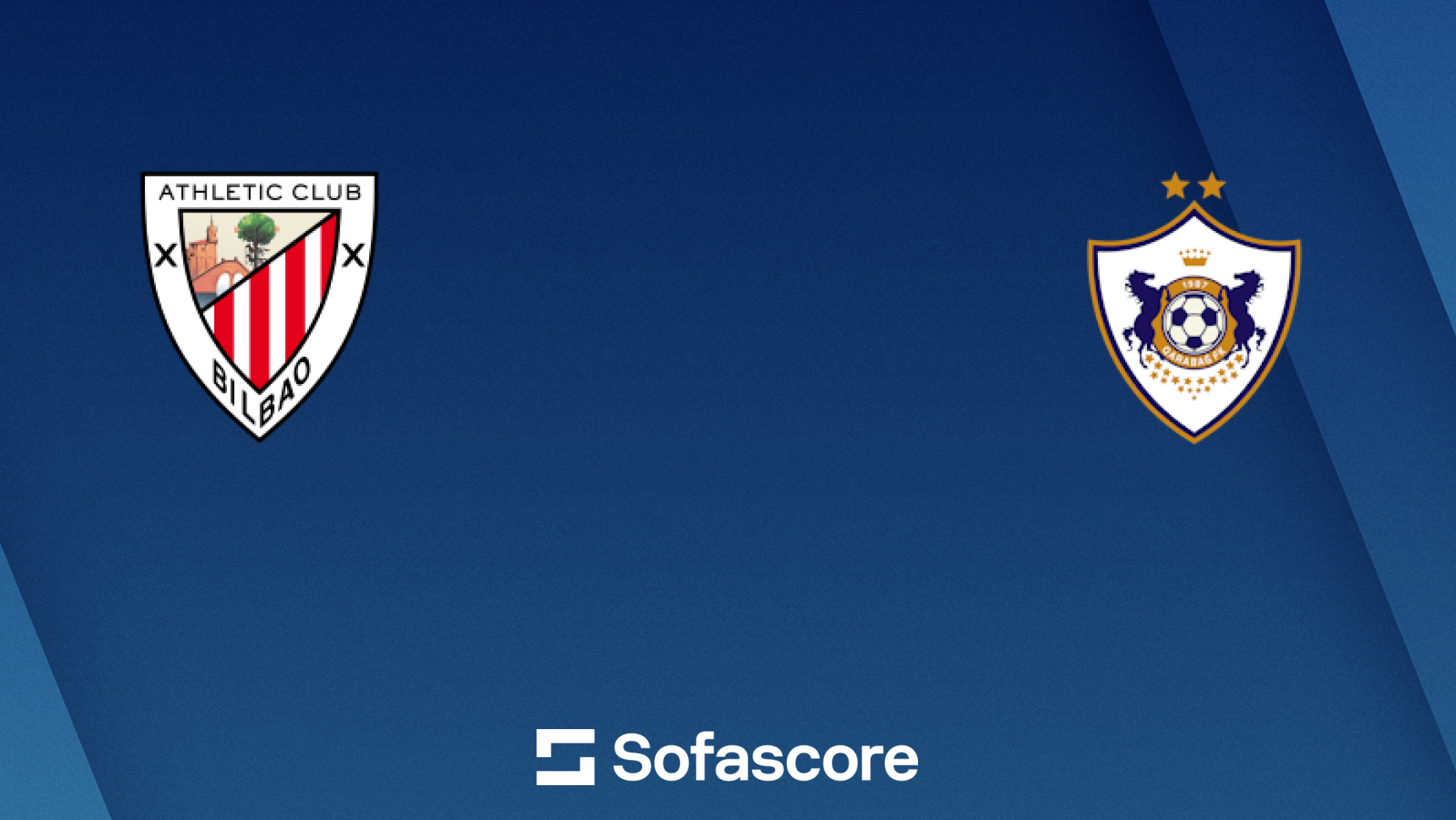 Athletic Club vs Qarabağ FK live score, H2H and lineups | Sofascore