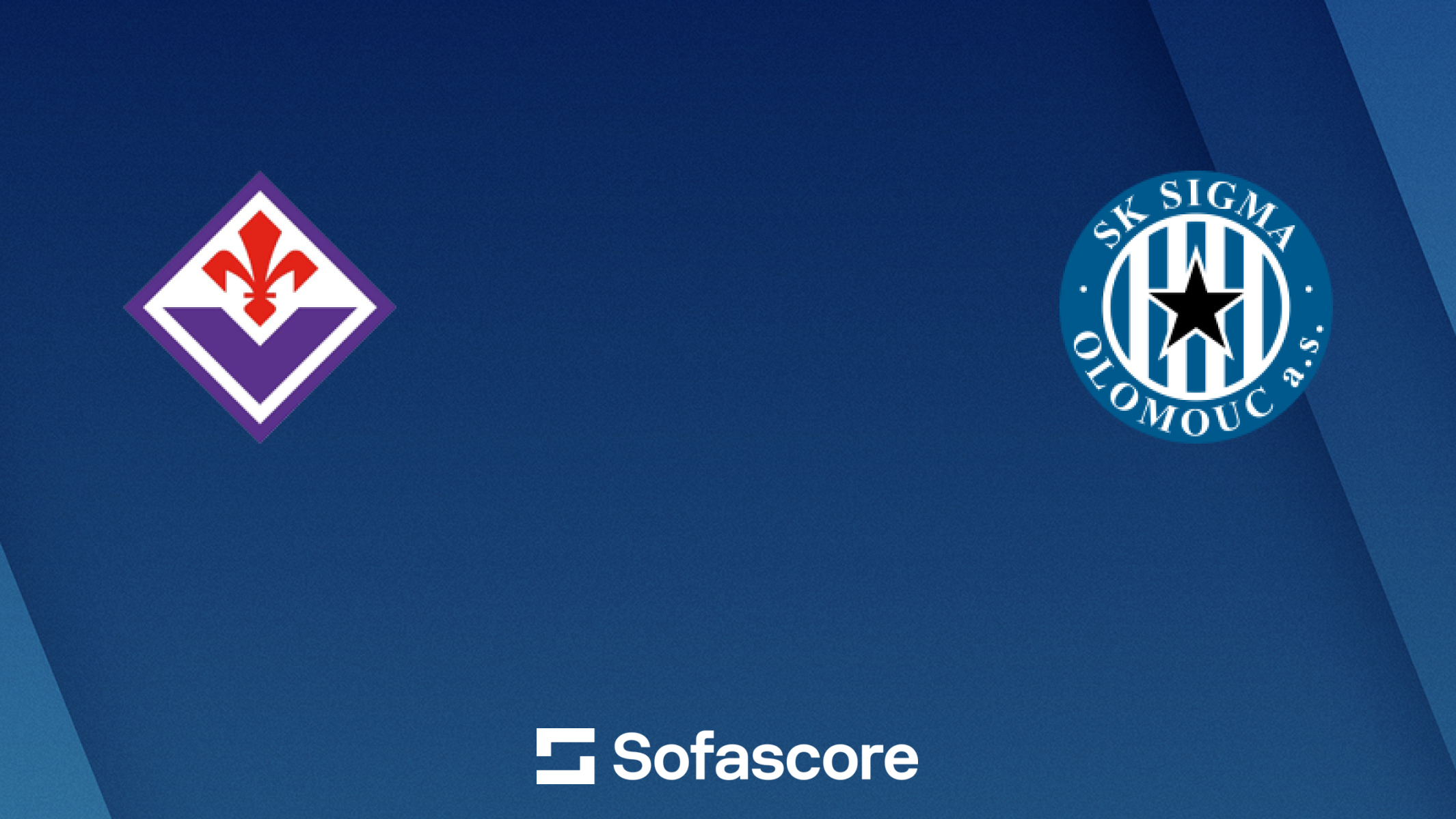 Fiorentina vs SK Sigma Olomouc live score, H2H and lineups | Sofascore