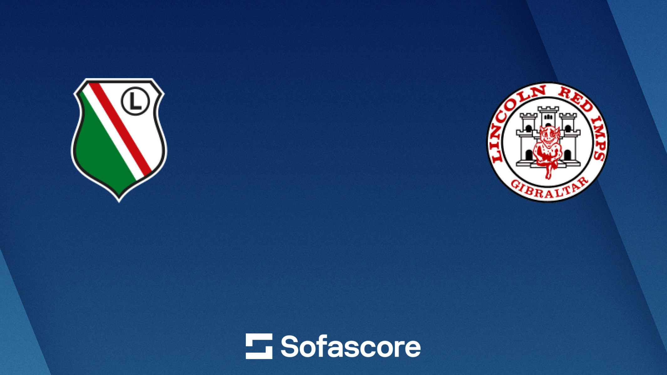 Legia Warszawa - Lincoln Red Imps wynik na żywo, H2H i składy | Sofascore