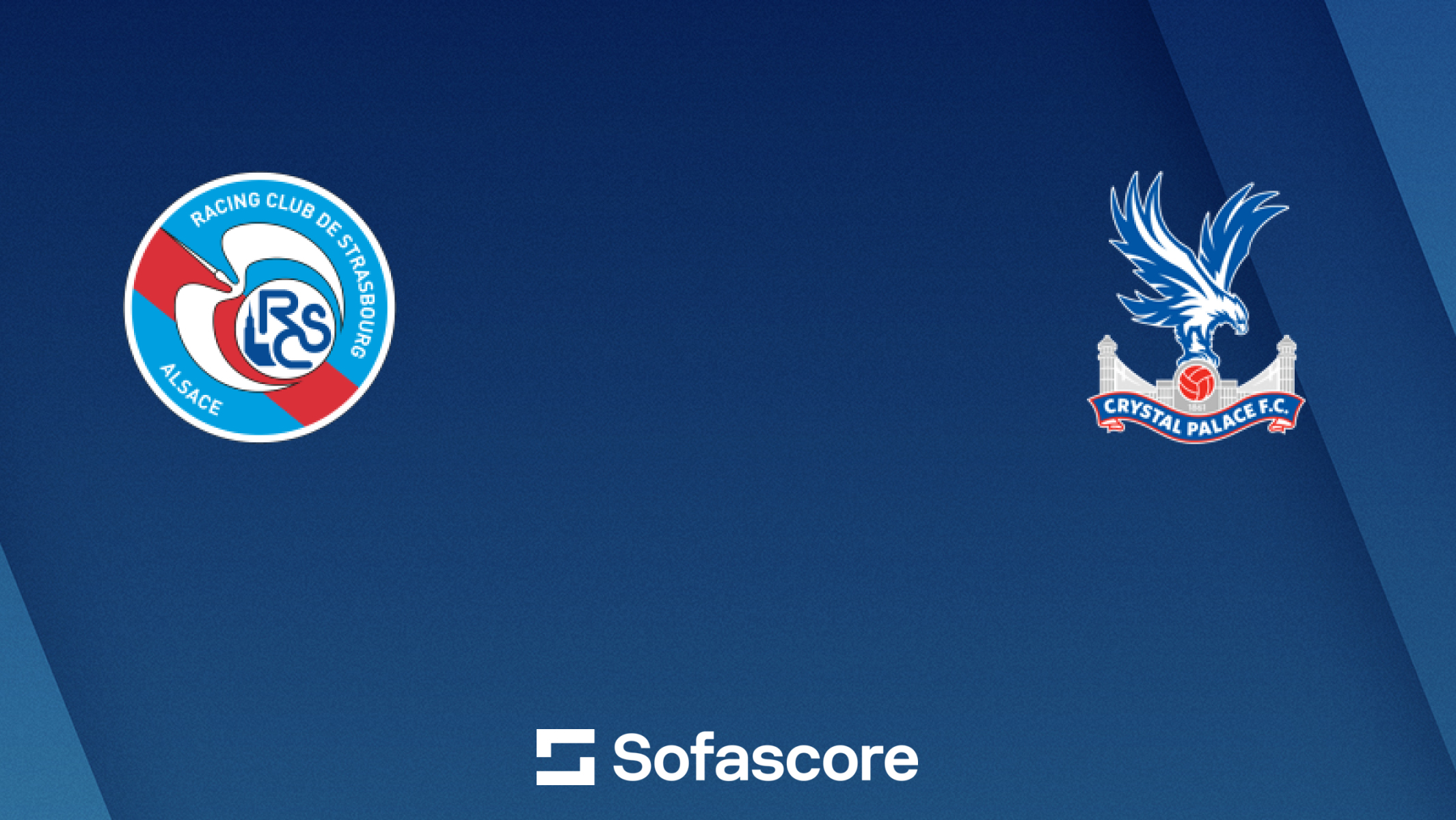 RC Strasbourg vs Crystal Palace live score, H2H and lineups | Sofascore