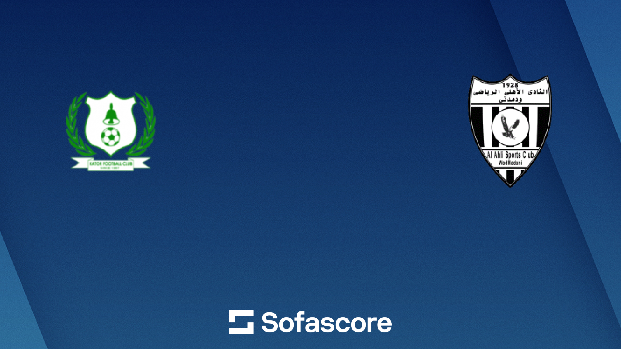 Kator FC vs Al Ahli Wad Madani live score, H2H and lineups | Sofascore