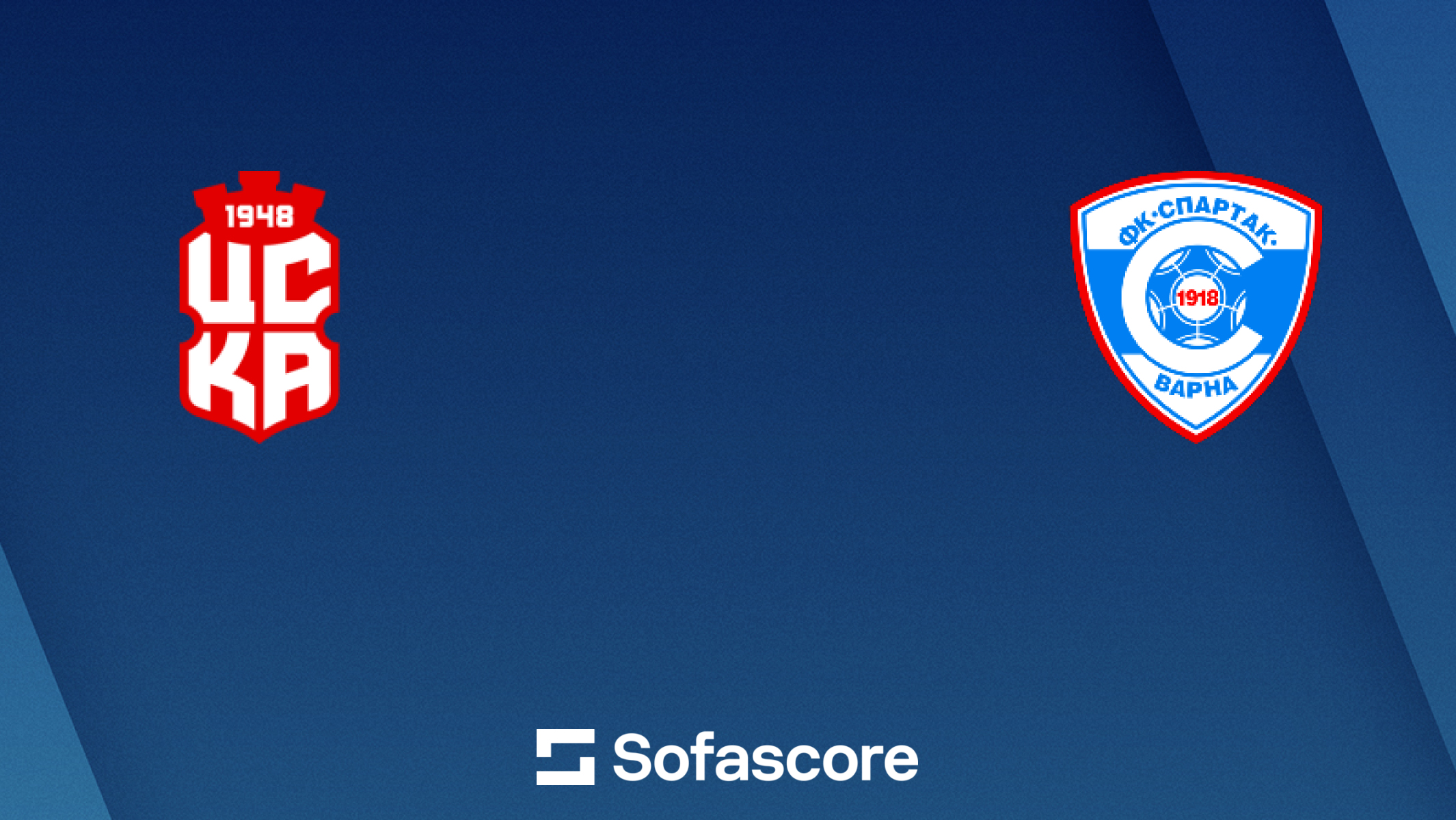 FC CSKA 1948 Sofia vs FK Spartak Varna live score, H2H and lineups | Sofascore