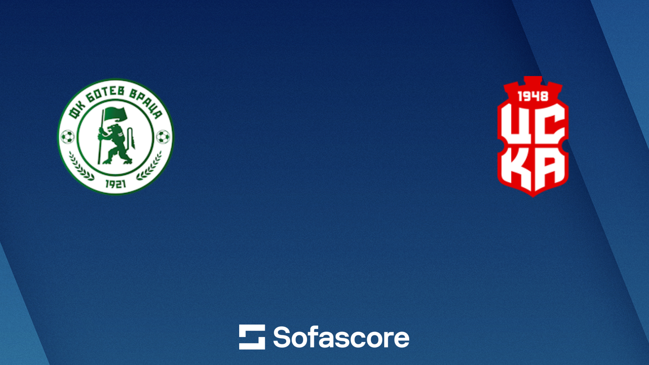 Botev Vratsa vs FC CSKA 1948 Sofia live score, H2H and lineups | Sofascore