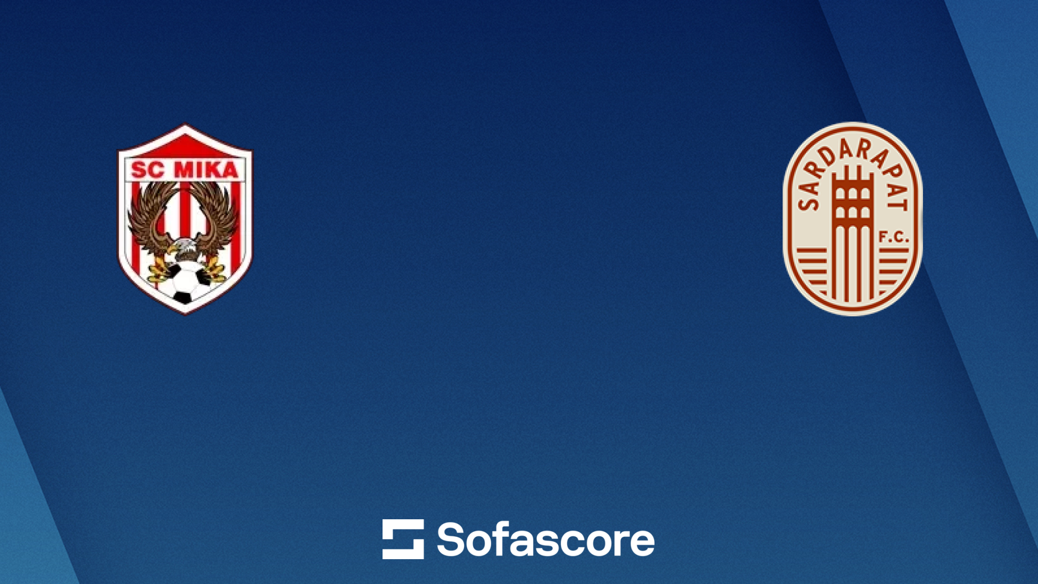 FC Mika vs Sardarapat FC live score, H2H and lineups | Sofascore
