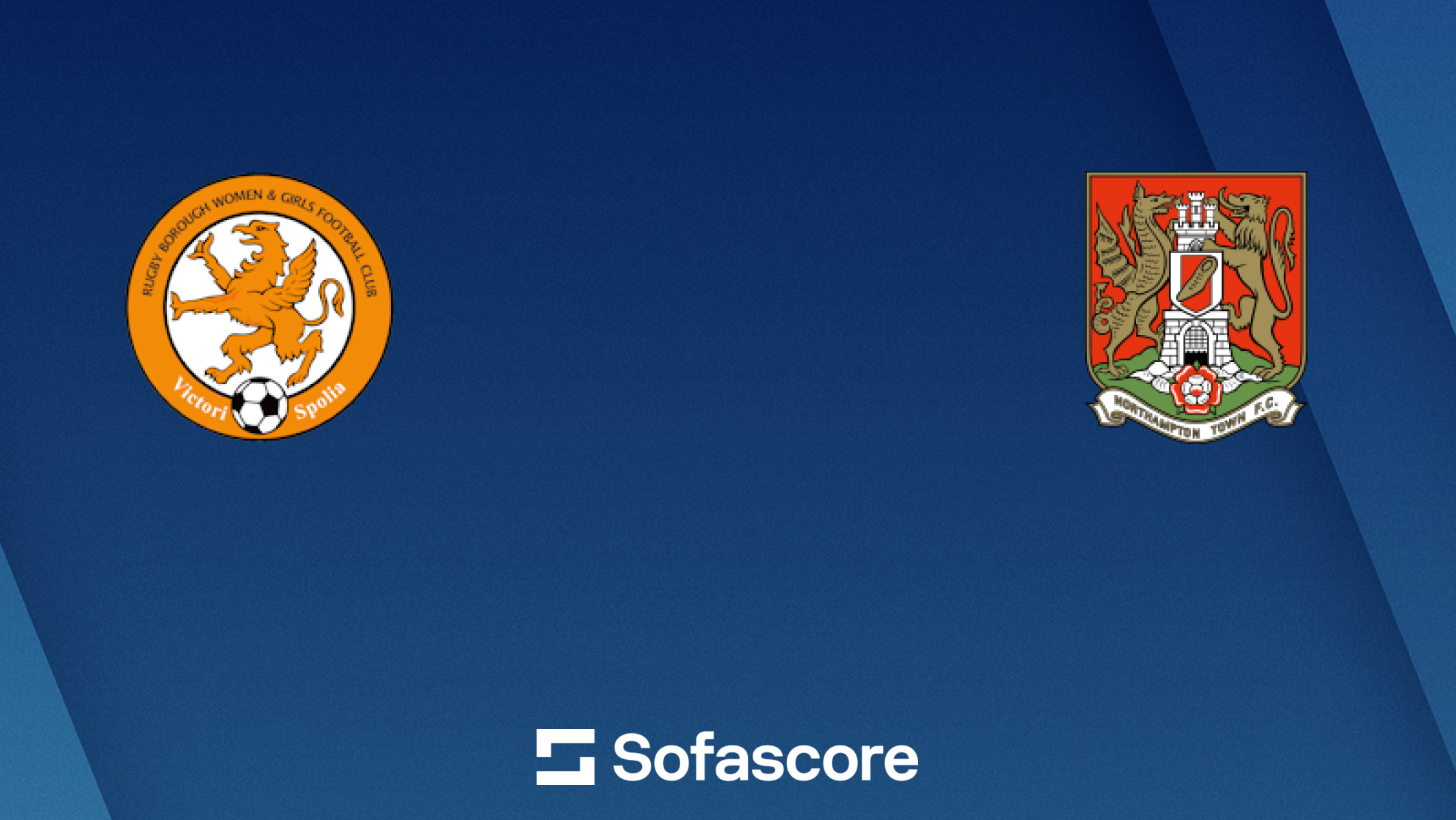 Rugby Borough Women vs Northampton Town Lfc live score, H2H and lineups | Sofascore