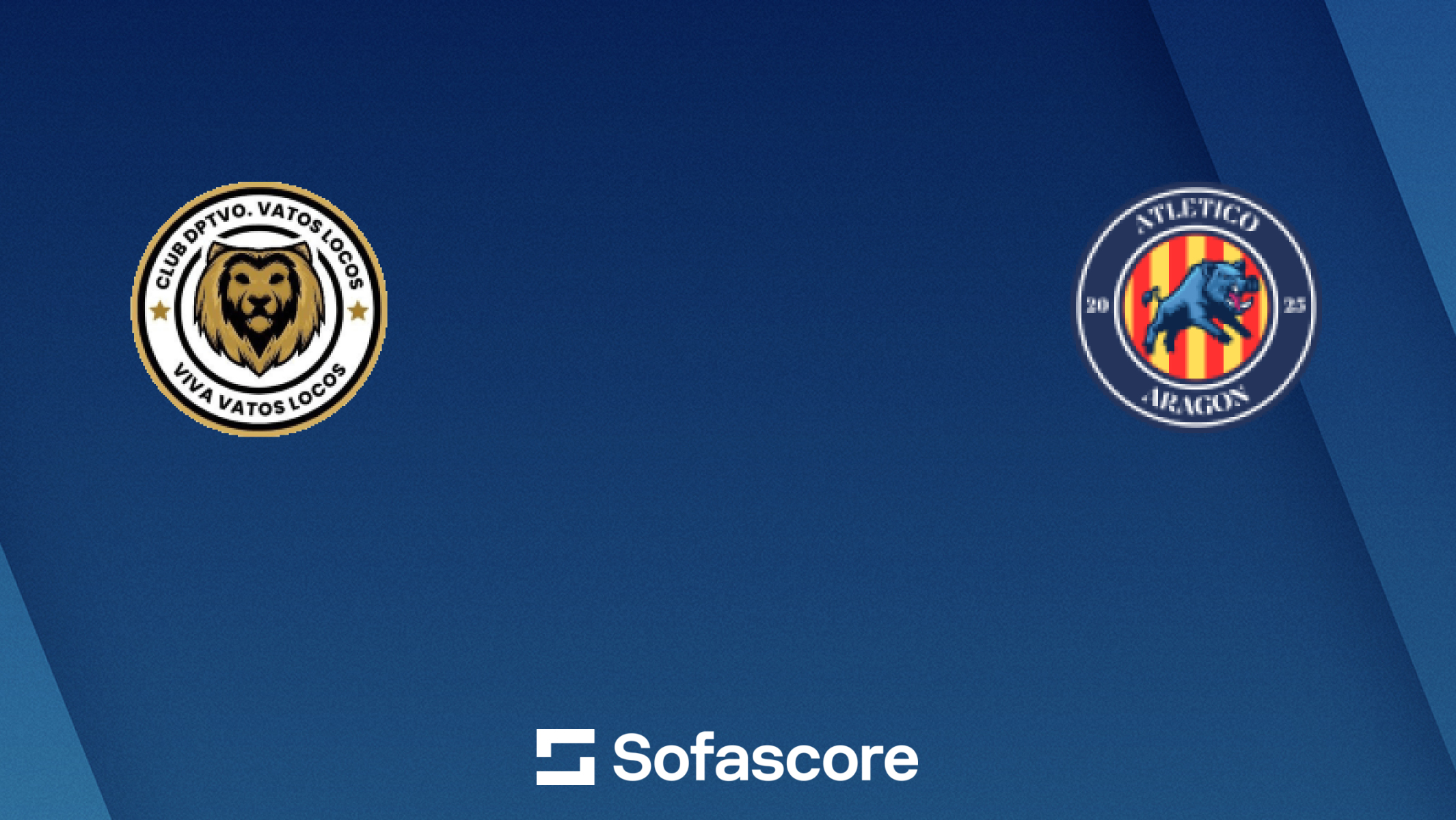 CD Vatos Locos vs Atletico Aragon 2025 live score, H2H and lineups | Sofascore