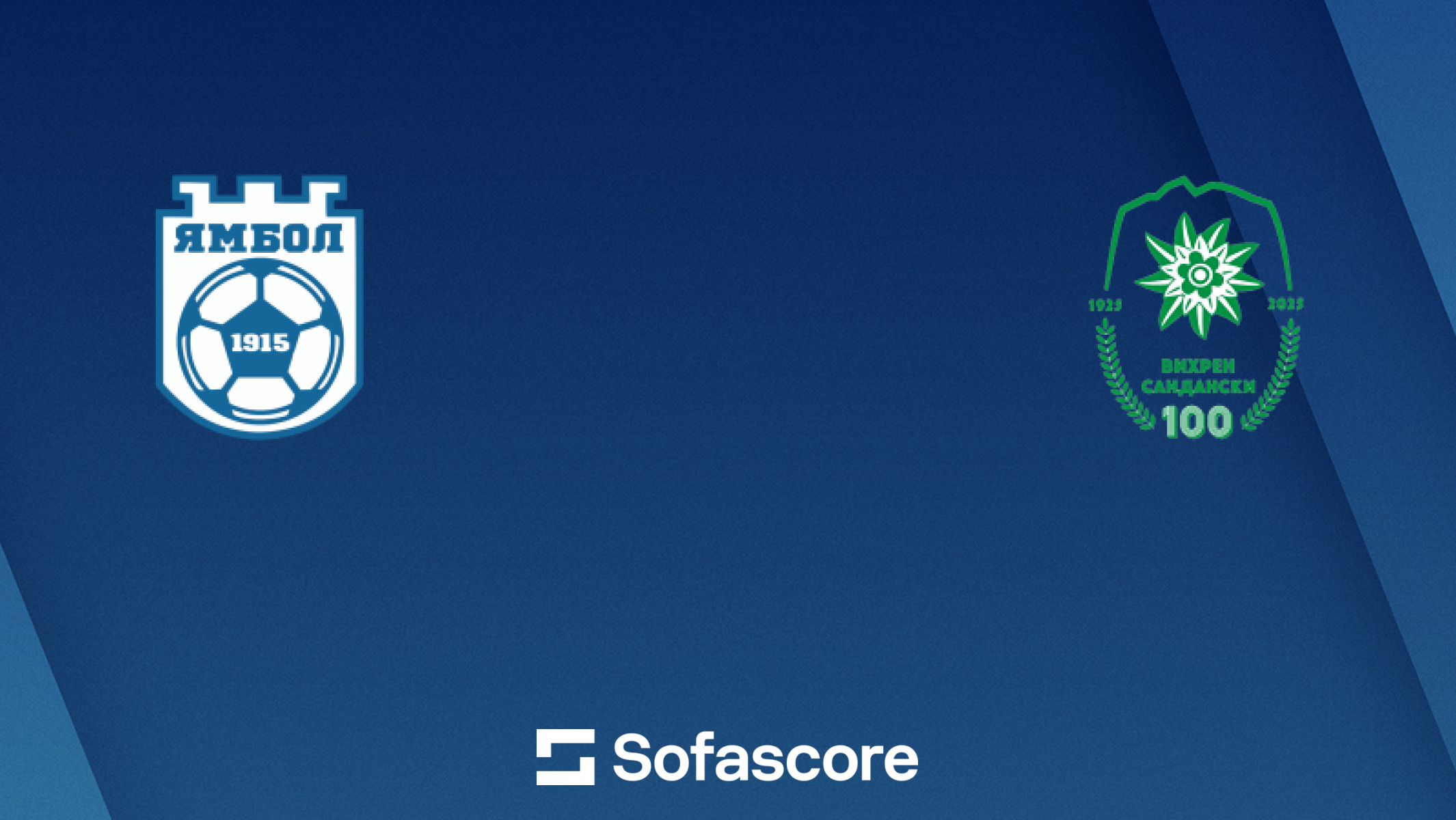 FC Yambol 1915 Yambol vs OFC Vihren Sandanski live score, H2H and ...