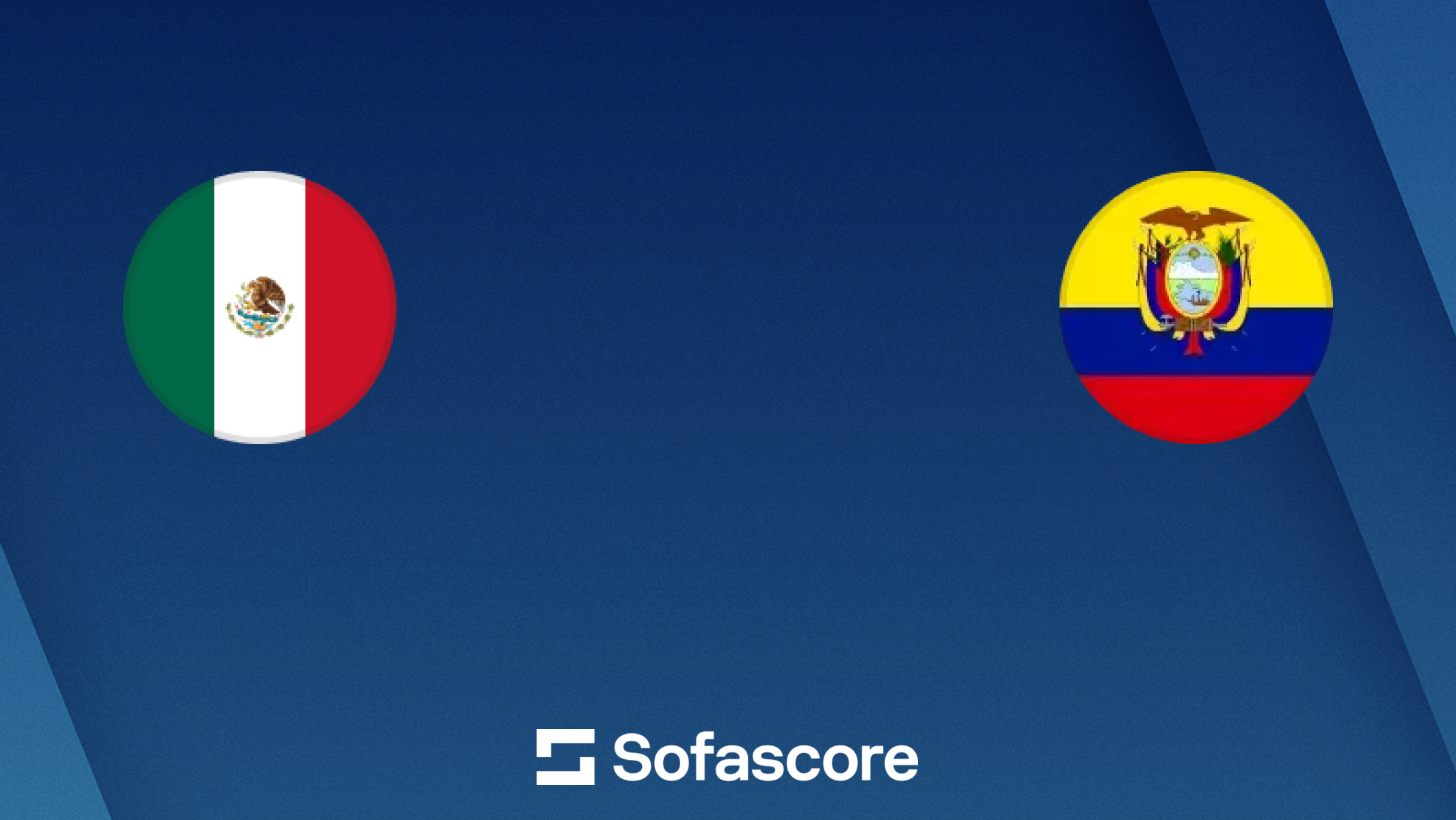 Mexico vs Ecuador live score, H2H and lineups | Sofascore