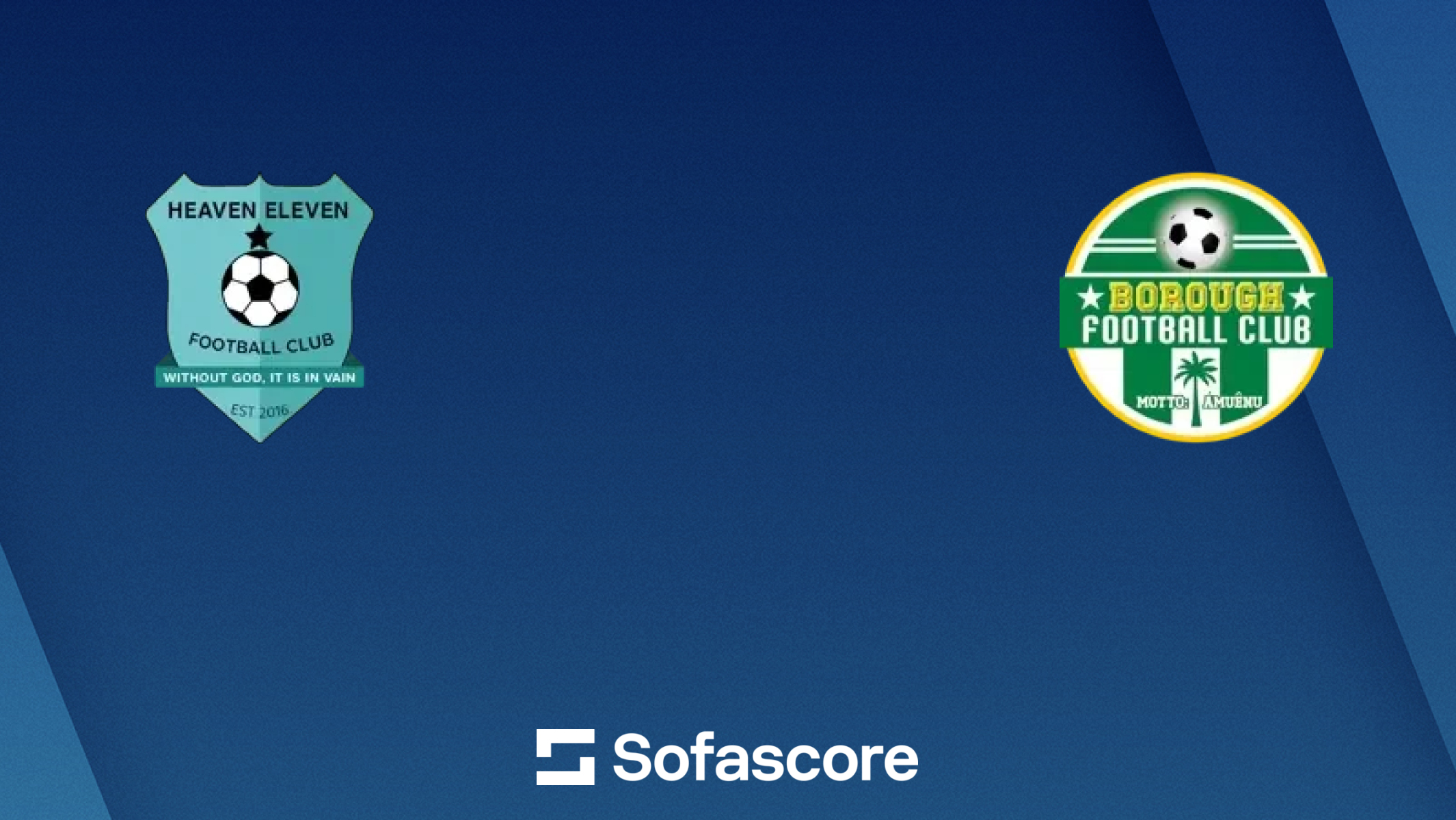 Heaven Eleven FC vs Borough live score, H2H and lineups | Sofascore