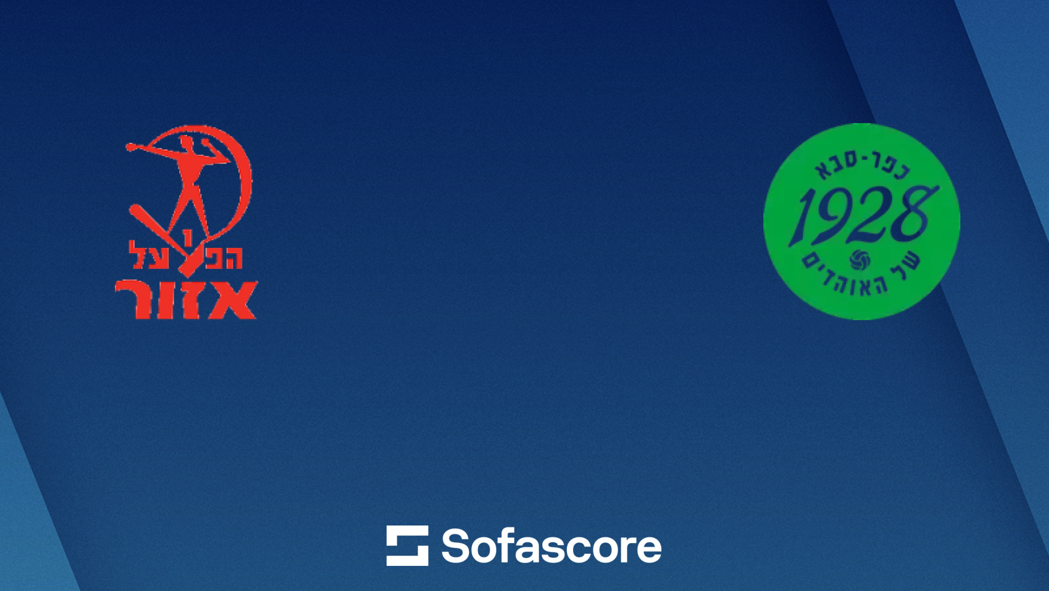 Hapoel Azor vs Kfar Saba 1928 live score, H2H and lineups | Sofascore