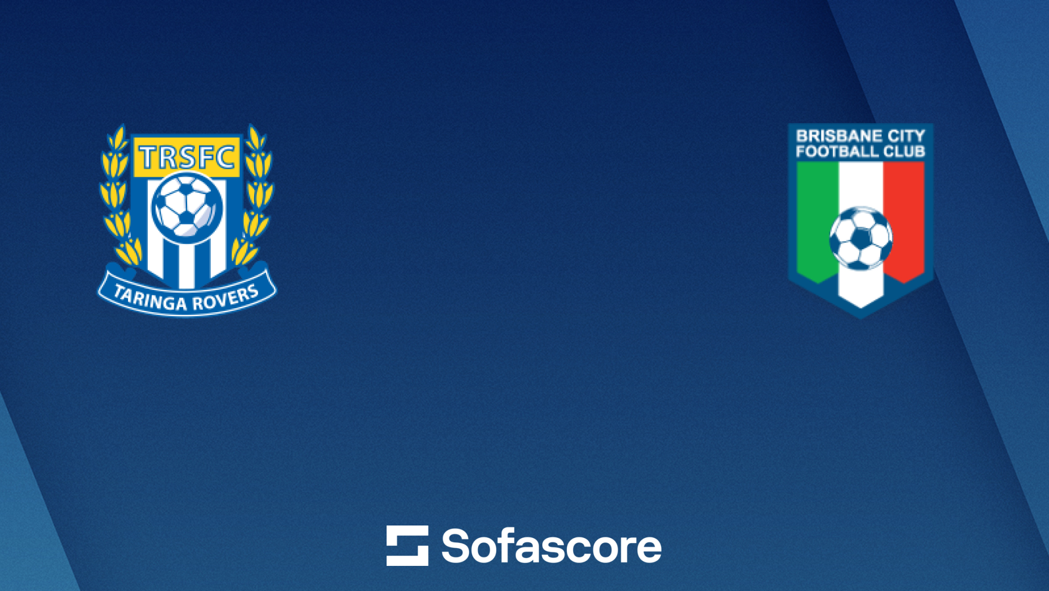 Taringa Rovers SFC - Brisbane City scores en direct, face-à-face et compositions | Sofascore