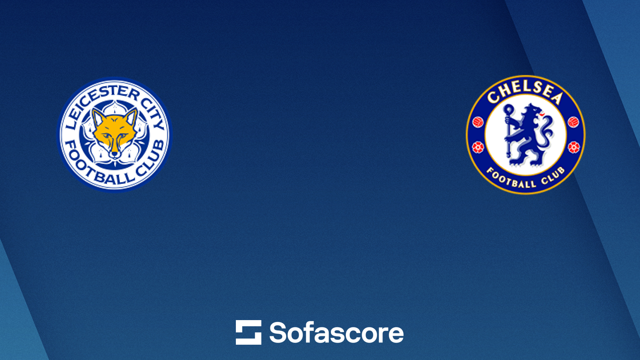 Leicester City U18 - Chelsea U18 比分直播和交战记录和首发阵容 | Sofascore