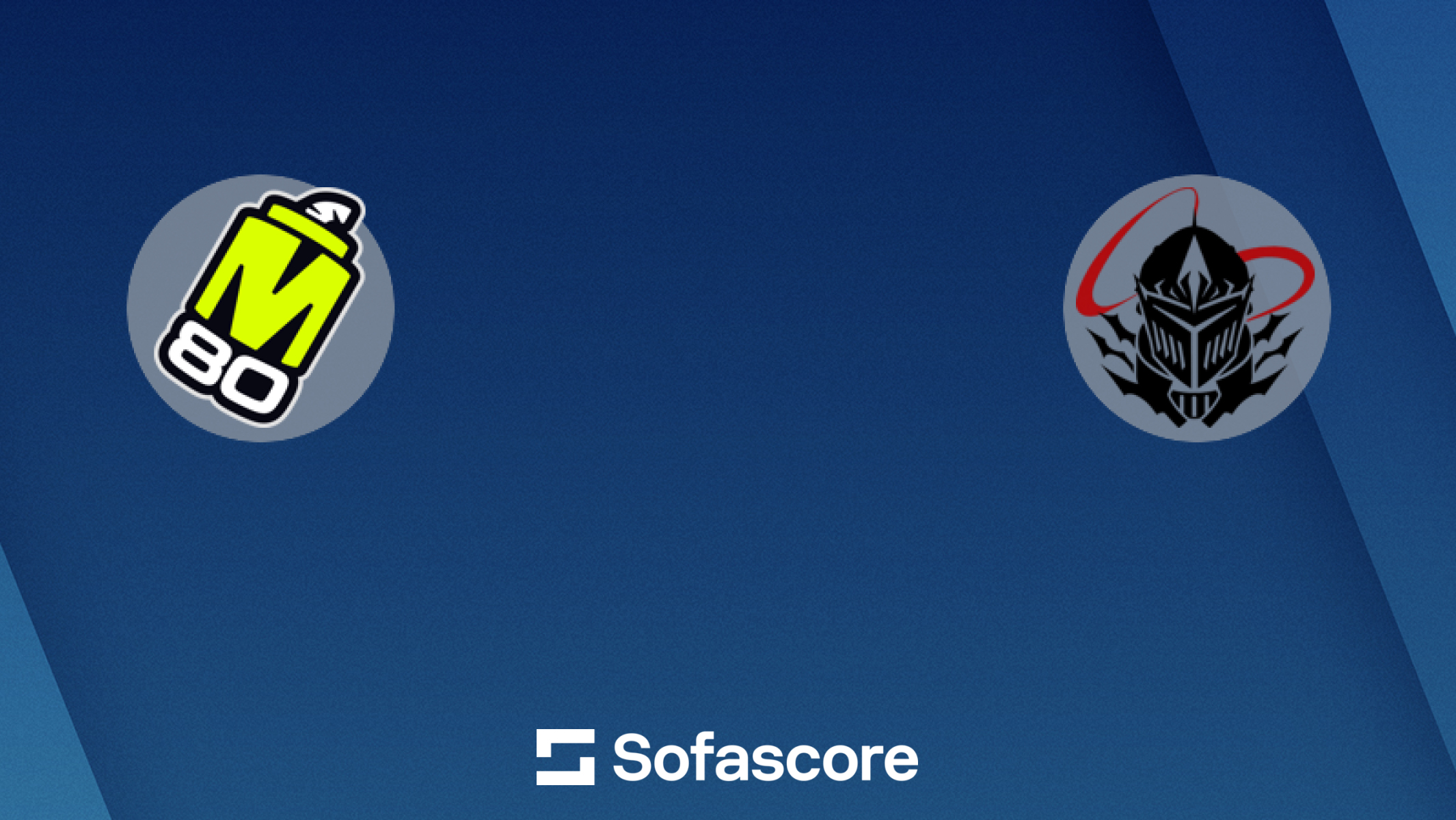 M80 – Dark Knight - Résultats en direct | Sofascore