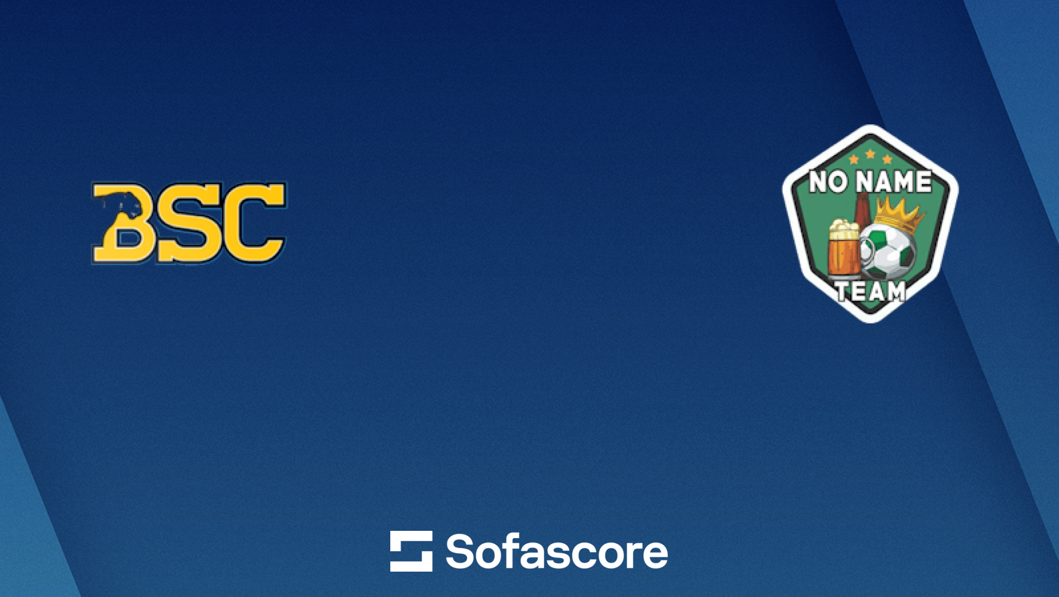 BSC No Name Team live score and H2H results - Sofascore