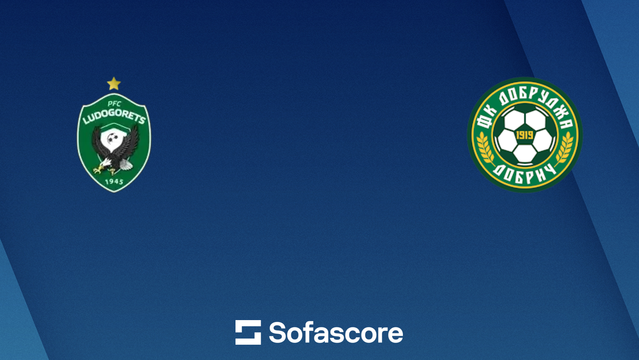 Ludogorets - FK Dobrudzha Dobrich live uitslagen, H2H en opstellingen | Sofascore