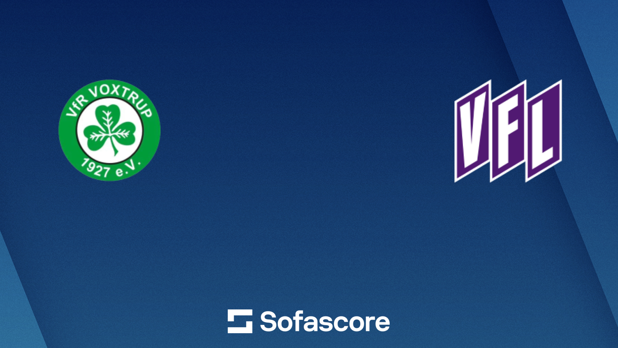 VfR Voxtrup vs VfL Osnabrück live score, H2H and lineups | Sofascore