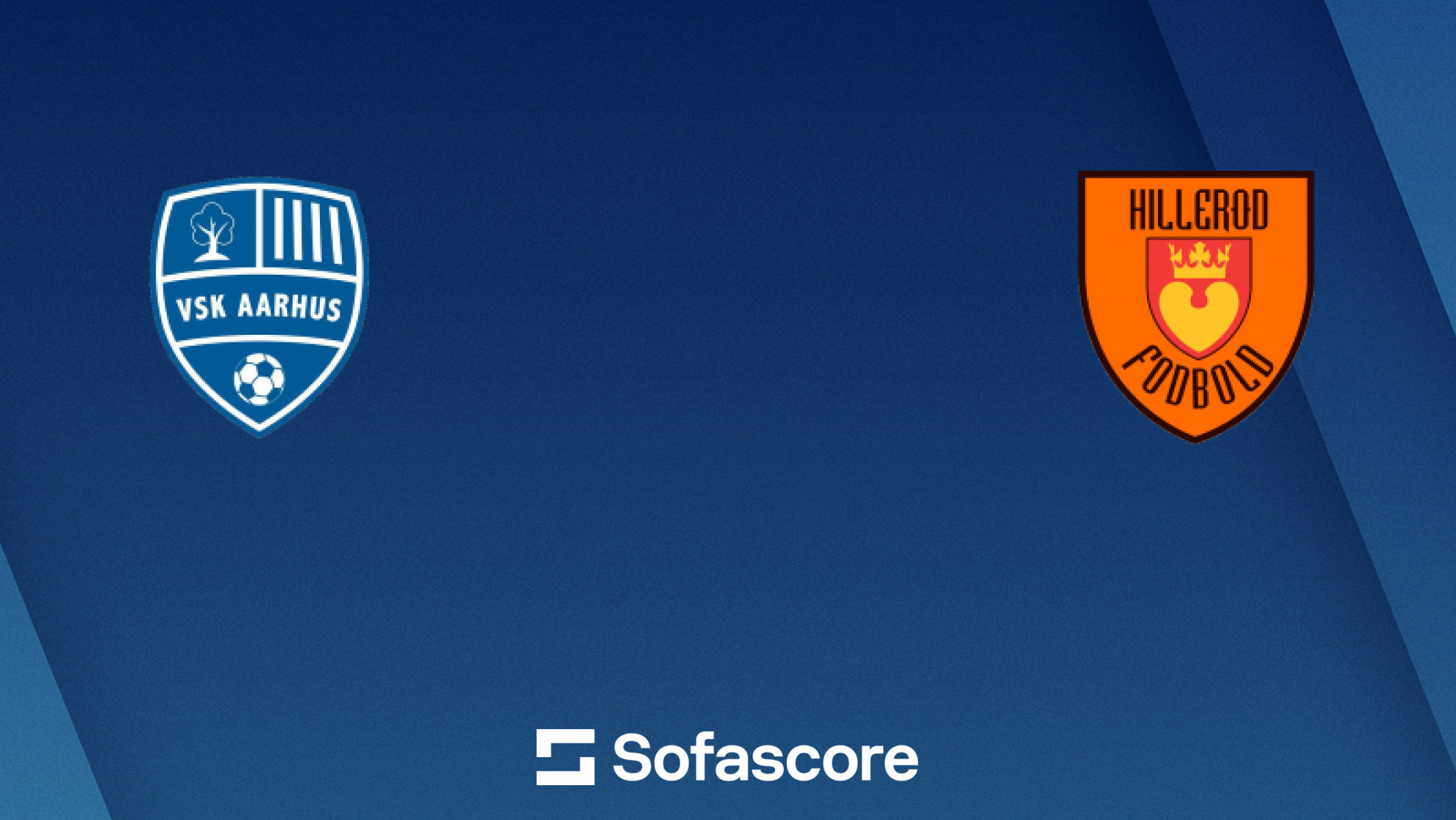 VSK Aarhus vs Hillerød Fodbold live score, H2H and lineups | Sofascore