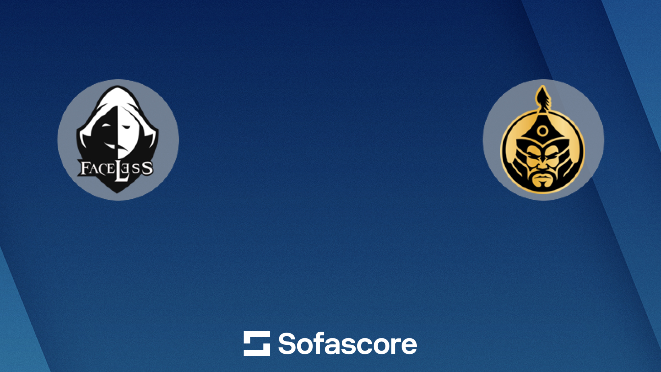 Team Faceless – The Mongolz - Canlı hesabı | Sofascore