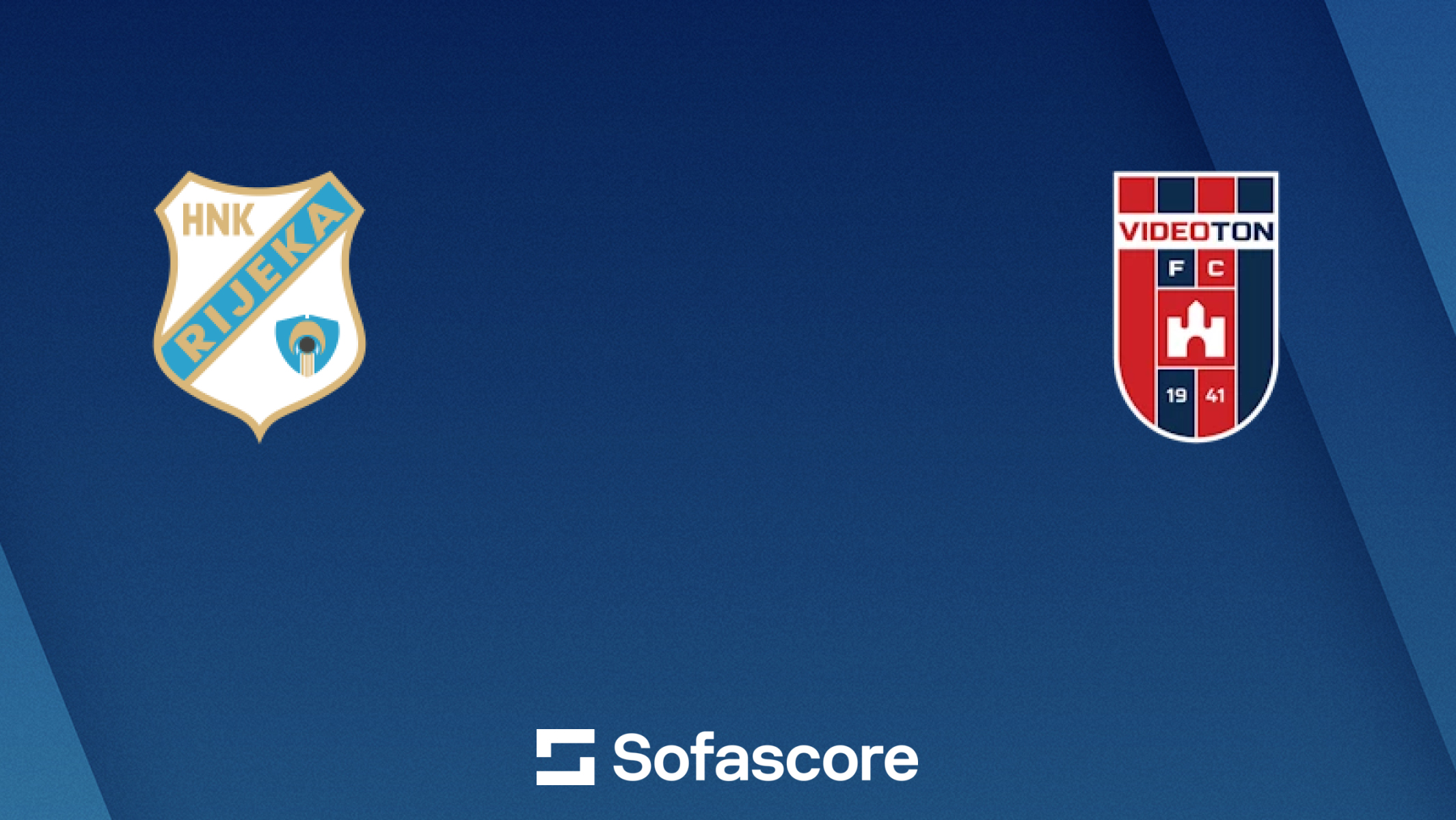 HNK Rijeka vs Videoton FC Fehérvár live score, H2H and lineups | Sofascore