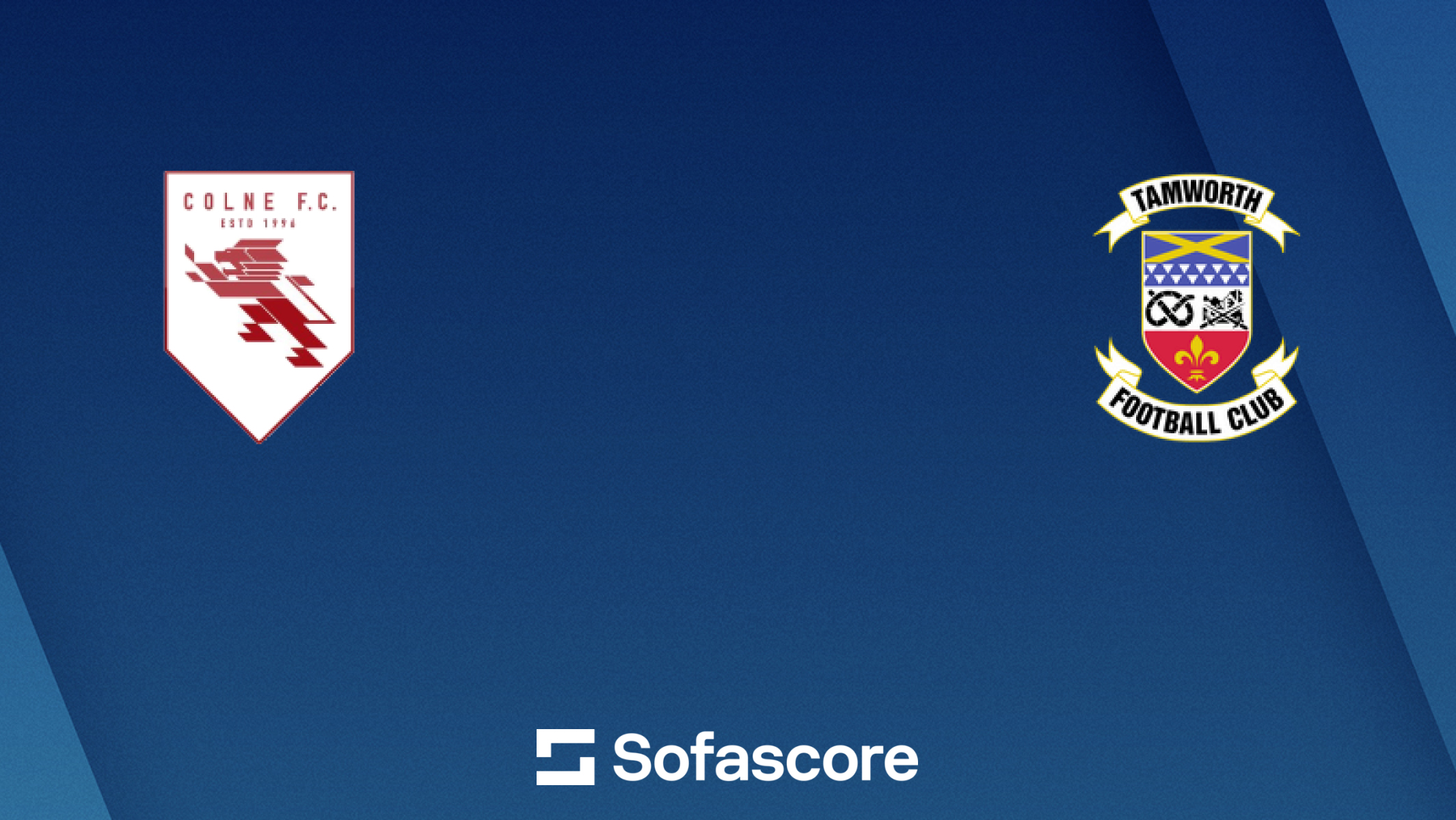 Colne FC vs Tamworth live score, H2H and lineups | Sofascore