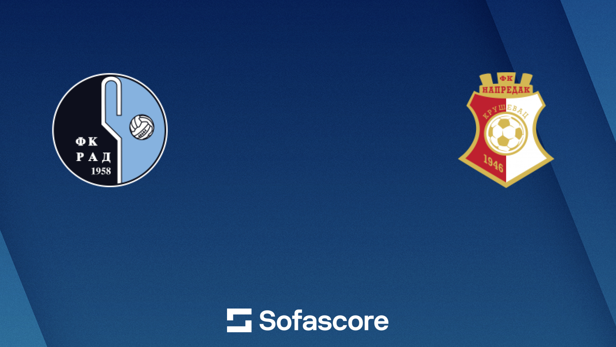FK Rad Beograd vs FK Napredak Kruševac live score, H2H and lineups ...